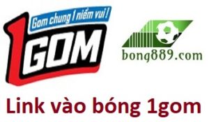 1gom vaobong - 1gom.com vào bóng nhanh nhất